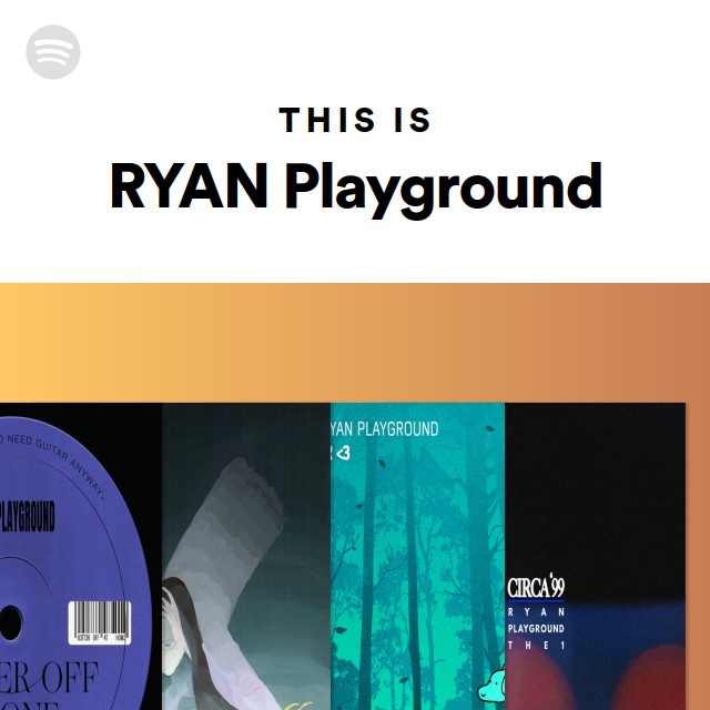 This Is RYAN Playground - playlist by Spotify | Spotify