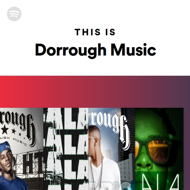 This Is Dorrough Music - playlist by Spotify | Spotify