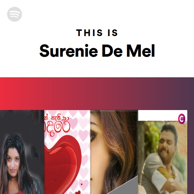 This Is Surenie De Mel - playlist by Spotify | Spotify