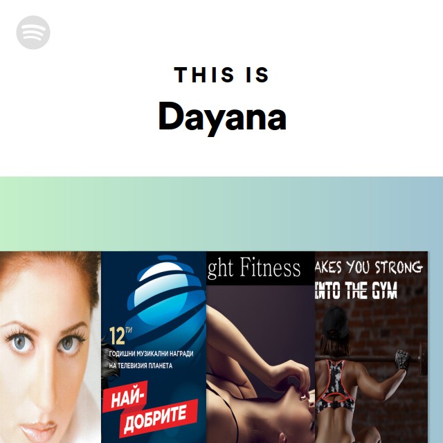 This Is Dayana - playlist by Spotify | Spotify