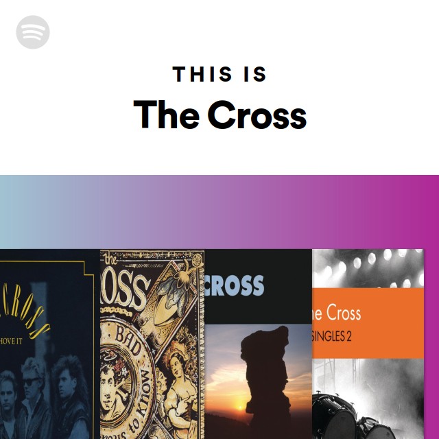 This Is The Cross - playlist by Spotify | Spotify