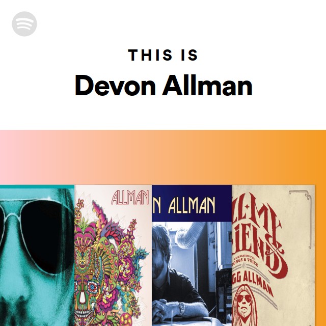 This Is Devon Allman | Spotify Playlist