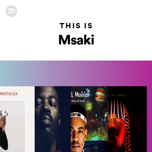 This Is Msaki - playlist by Spotify | Spotify