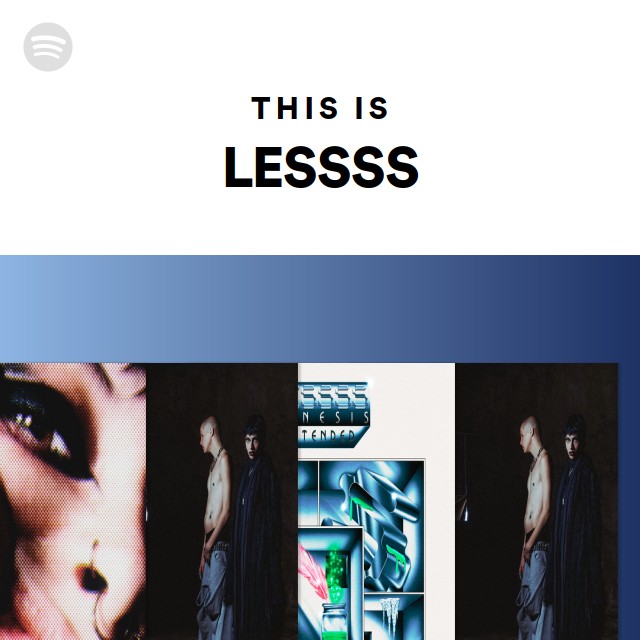 This Is LESSSS | Spotify Playlist