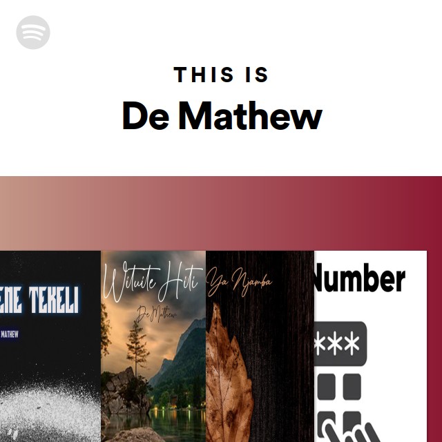 This Is De Mathew - playlist by Spotify | Spotify
