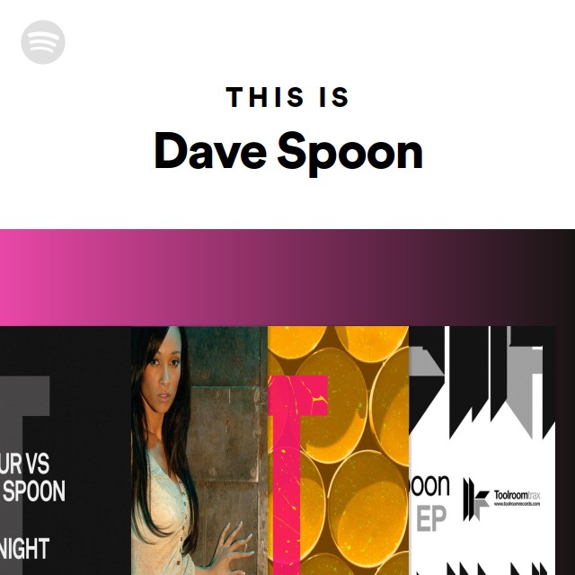 This Is Dave Spoon | Spotify Playlist
