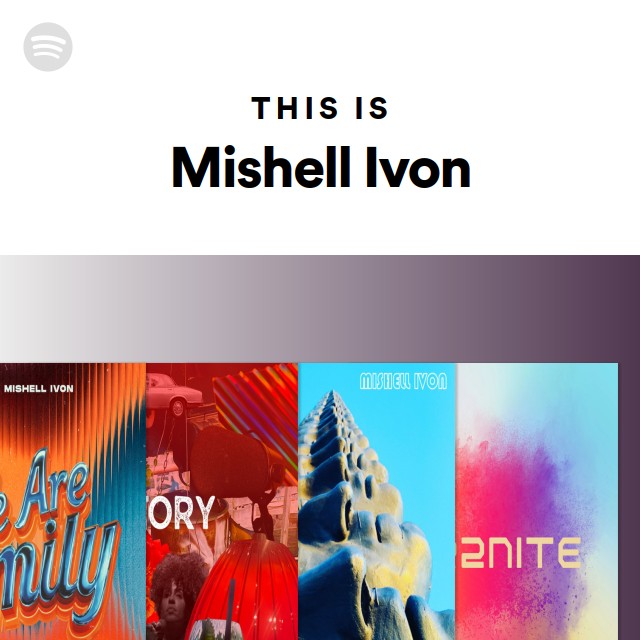 This Is Mishell Ivon | Spotify Playlist