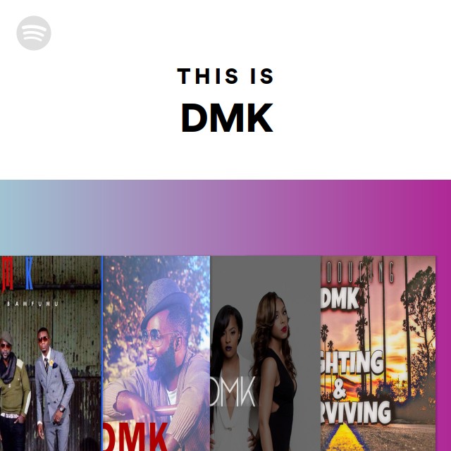This Is DMK - playlist by Spotify | Spotify