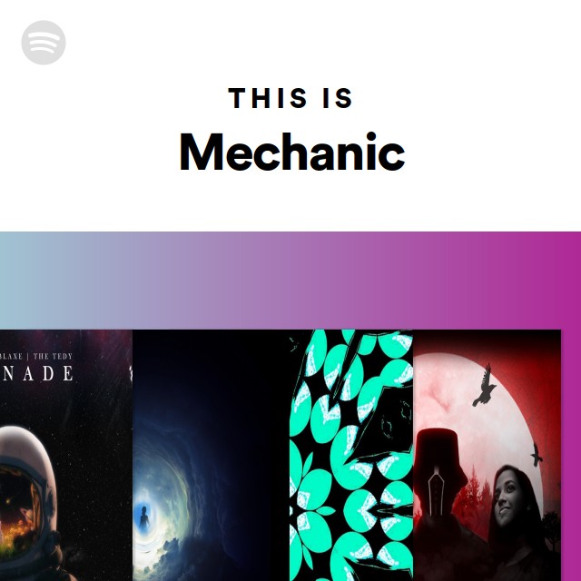 This Is Mechanic - playlist by Spotify | Spotify
