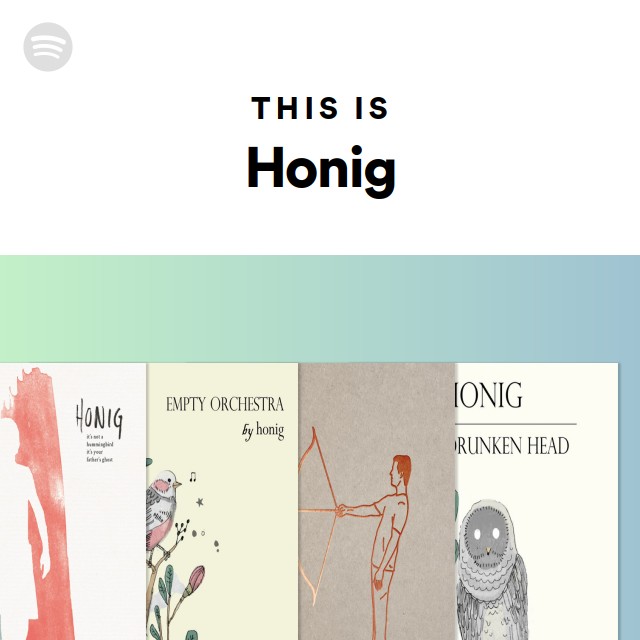 This Is Honig - playlist by Spotify | Spotify