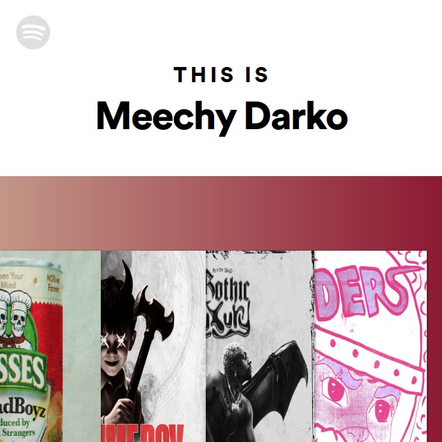 This Is Meechy Darko - playlist by Spotify | Spotify
