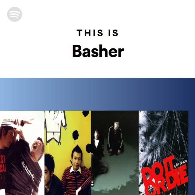 This Is Basher - playlist by Spotify | Spotify