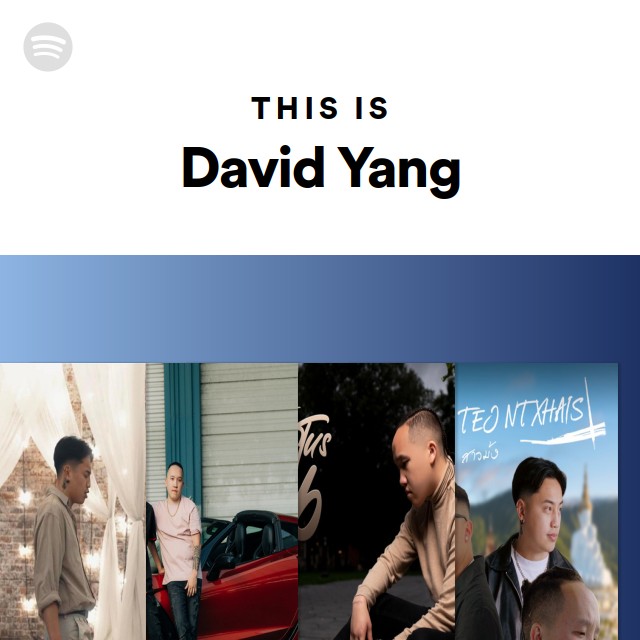This Is David Yang - playlist by Spotify | Spotify