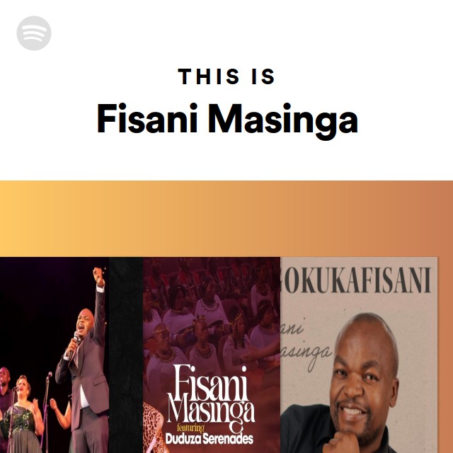 This Is Fisani Masinga | Spotify Playlist
