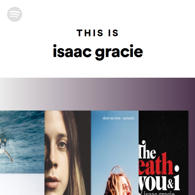 This Is isaac gracie - playlist by Spotify | Spotify