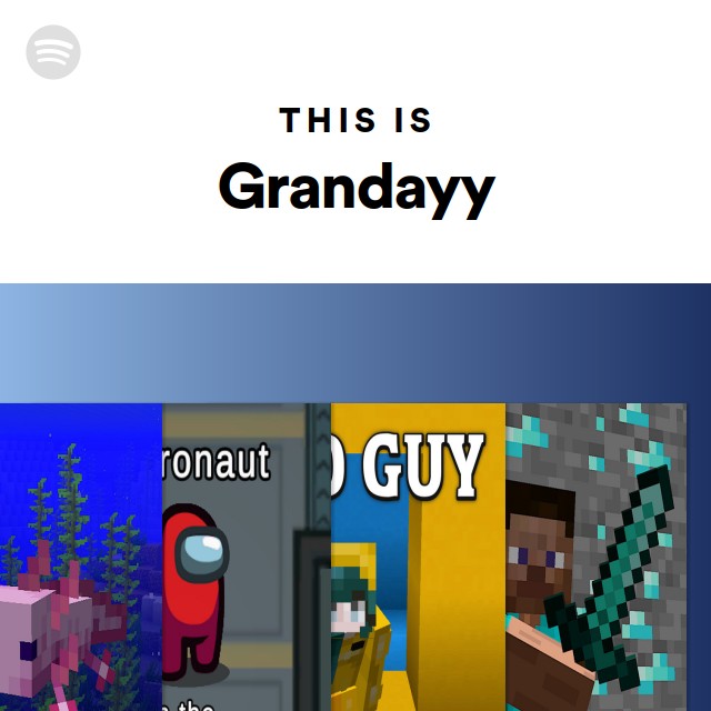 This Is Grandayy - playlist by Spotify | Spotify