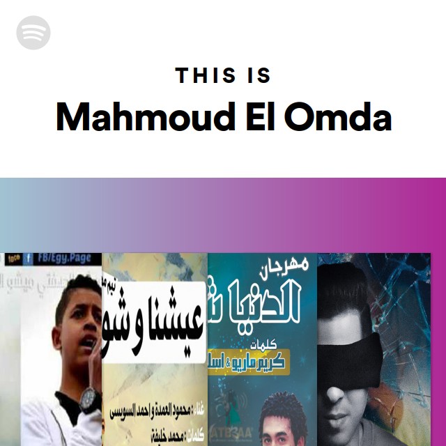 This Is Mahmoud El Omda - playlist by Spotify | Spotify