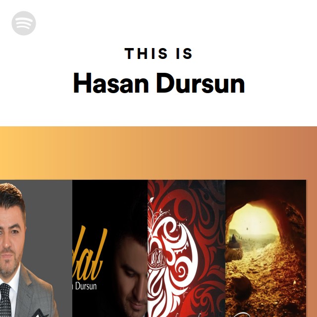 This Is Hasan Dursun - playlist by Spotify | Spotify