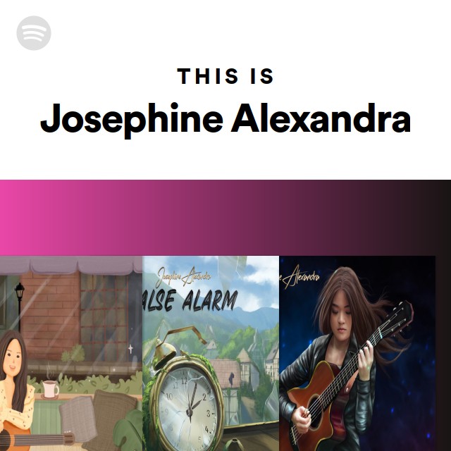 This Is Josephine Alexandra - playlist by Spotify | Spotify
