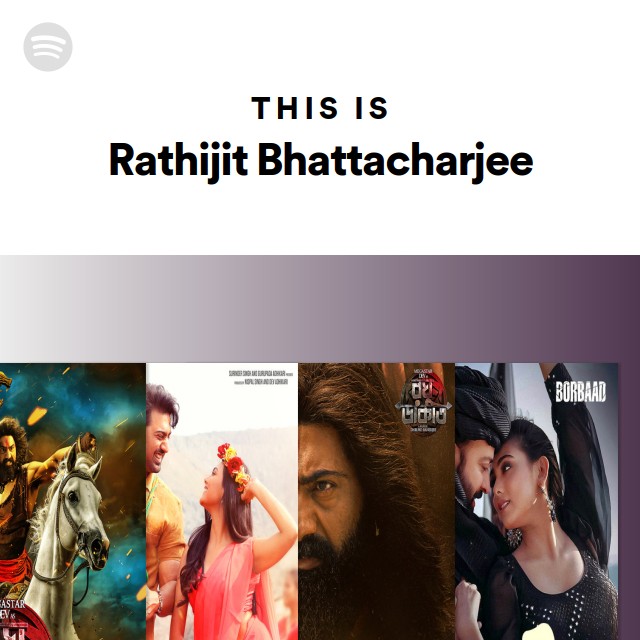 This Is Rathijit Bhattacharjee | Spotify Playlist