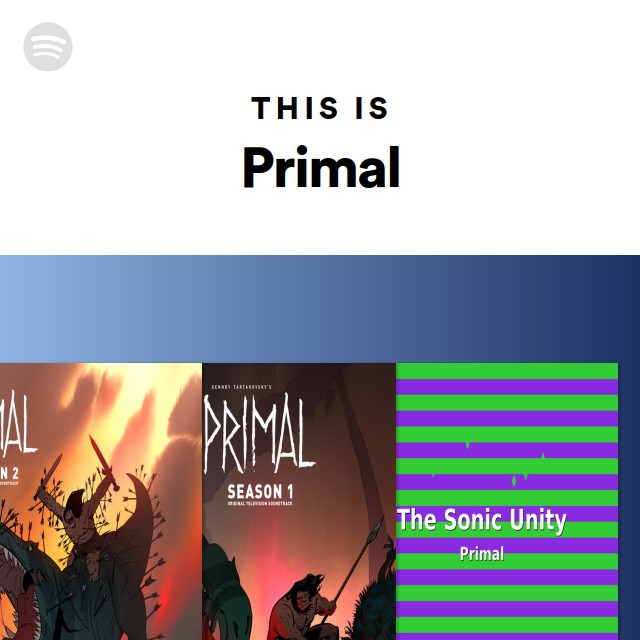 This Is Primal | Spotify Playlist