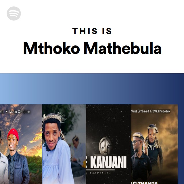 This Is Mthoko Mathebula | Spotify Playlist