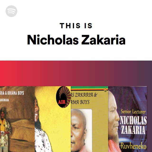 This Is Nicholas Zakaria | Spotify Playlist