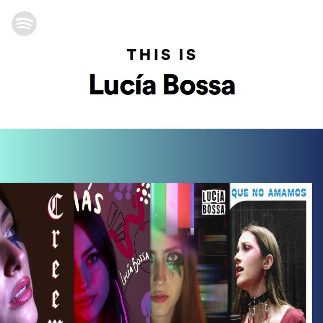 This Is Lucía Bossa - playlist by Spotify | Spotify