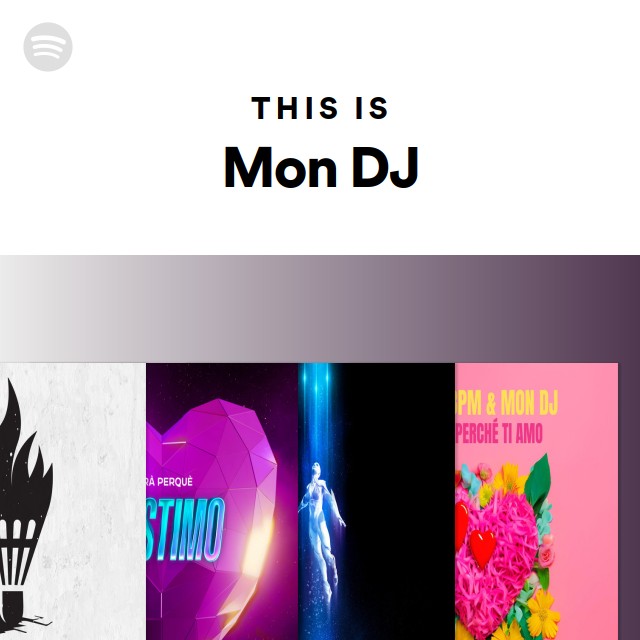 This Is Mon DJ - playlist by Spotify | Spotify