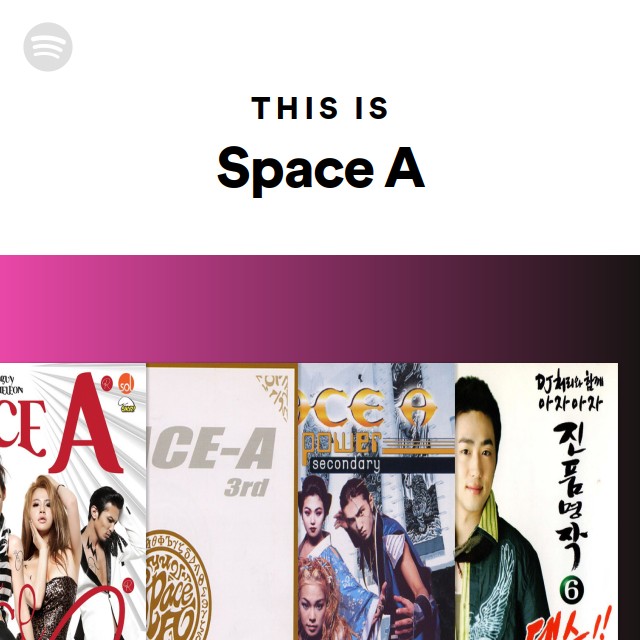 This Is Space A - playlist by Spotify | Spotify