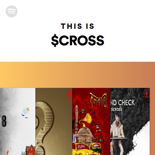 This Is $CROSS - playlist by Spotify | Spotify