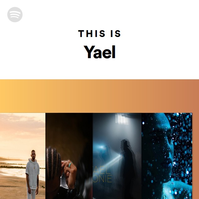 This Is Yael - playlist by Spotify | Spotify