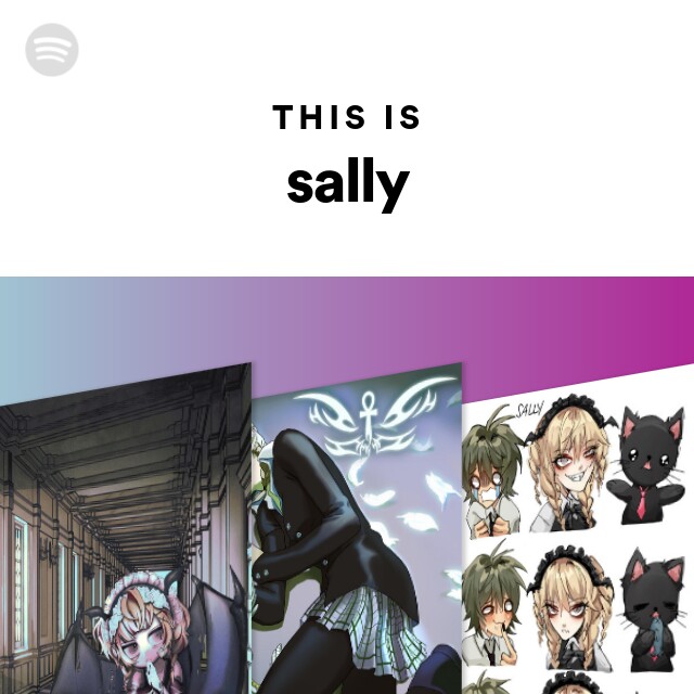 This Is sally - playlist by Spotify | Spotify