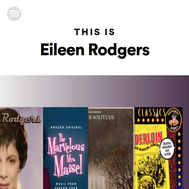 This Is Eileen Rodgers - playlist by Spotify | Spotify