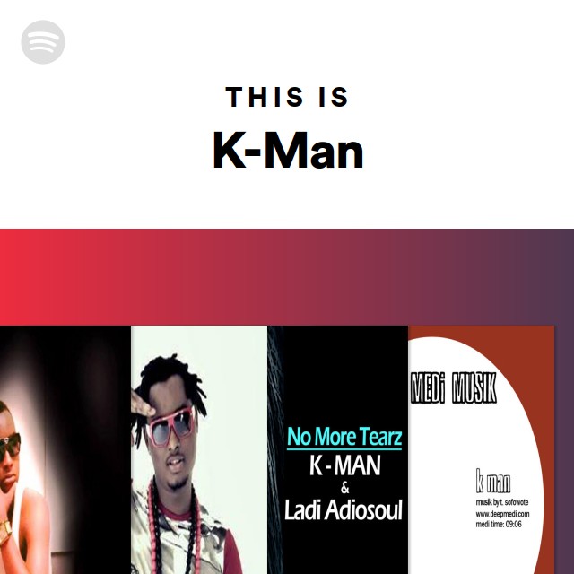 This Is K-Man - playlist by Spotify | Spotify