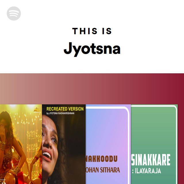 This Is Jyotsna - playlist by Spotify | Spotify