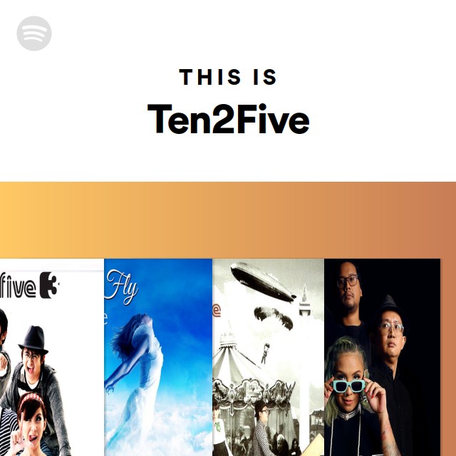 This Is Ten2Five - playlist by Spotify | Spotify