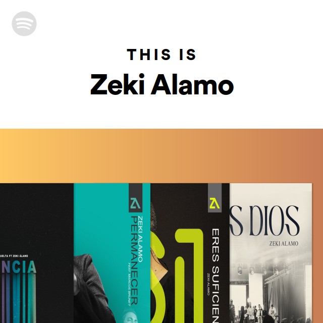 This Is Zeki Alamo - playlist by Spotify | Spotify