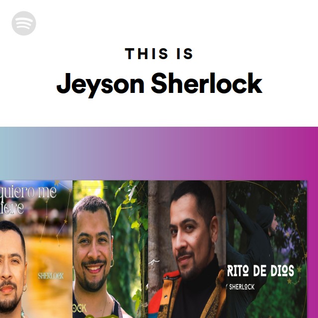 This Is Jeyson Sherlock | Spotify Playlist