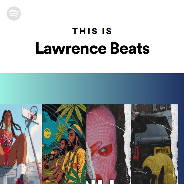 This Is Lawrence Beats - playlist by Spotify | Spotify