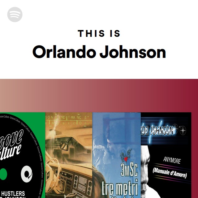 This Is Orlando Johnson | Spotify Playlist