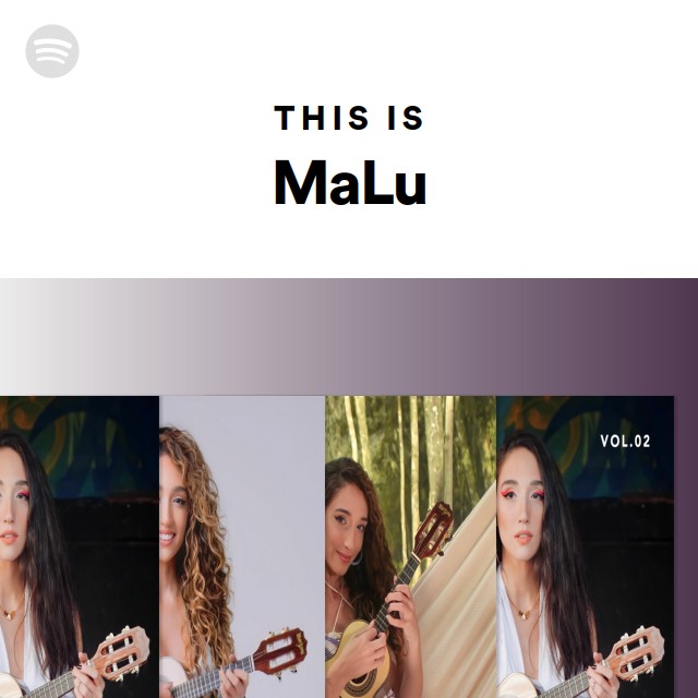 This Is MaLu - playlist by Spotify | Spotify