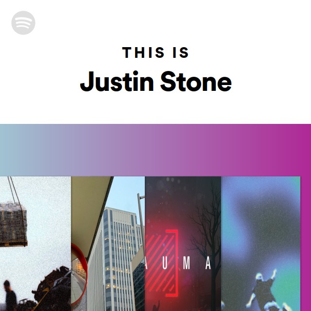 This Is Justin Stone - playlist by Spotify | Spotify