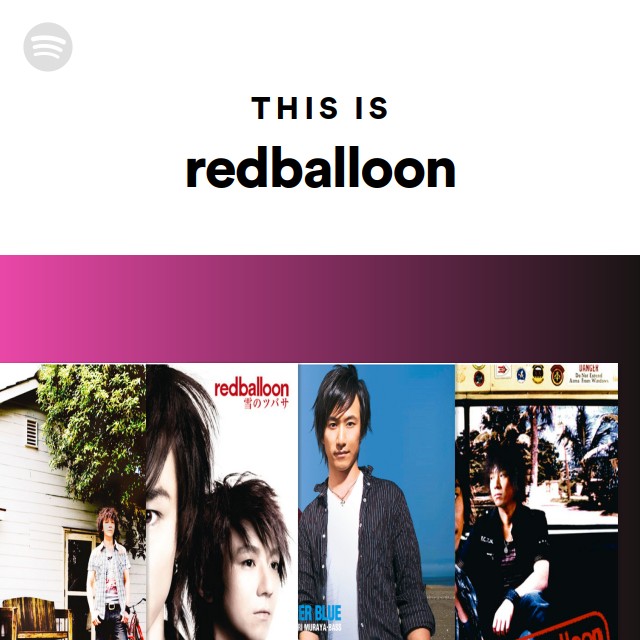 This Is redballoon - playlist by Spotify | Spotify