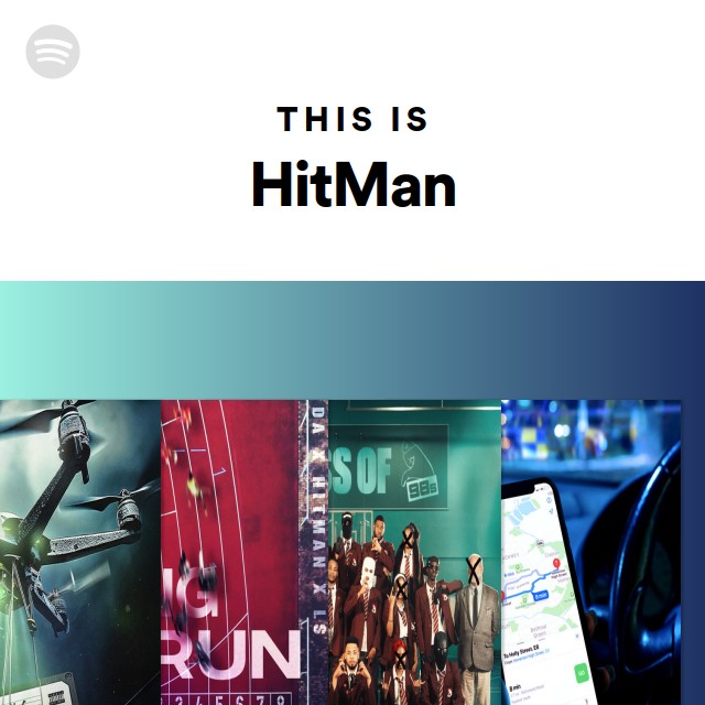 This Is HitMan - playlist by Spotify | Spotify