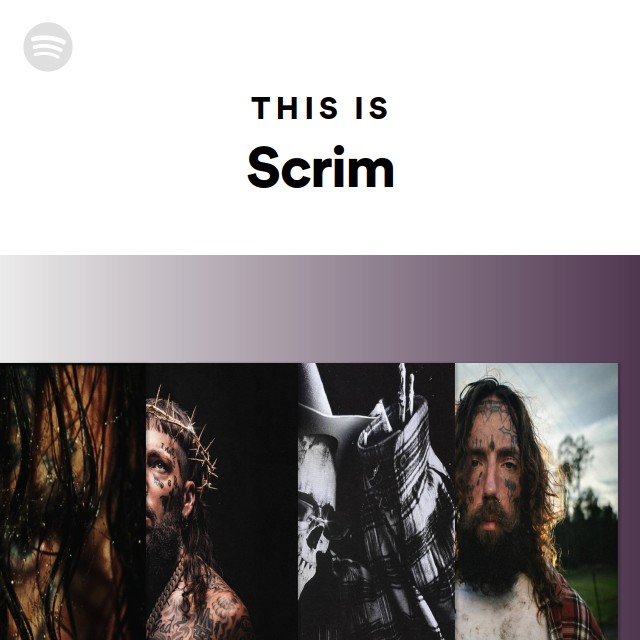 This Is Scrim - playlist by Spotify | Spotify