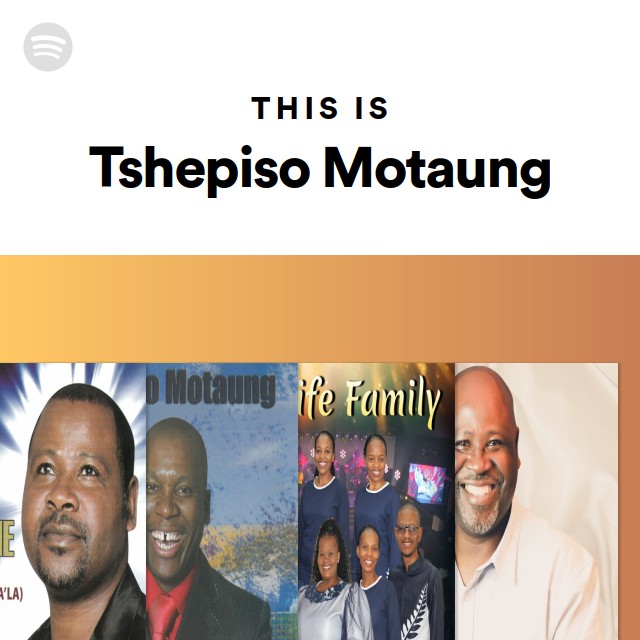 This Is Tshepiso Motaung - playlist by Spotify | Spotify