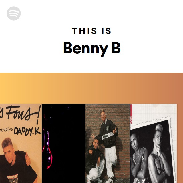 This Is Benny B | Spotify Playlist