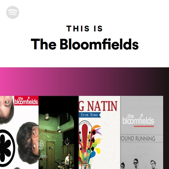 This Is The Bloomfields - playlist by Spotify | Spotify