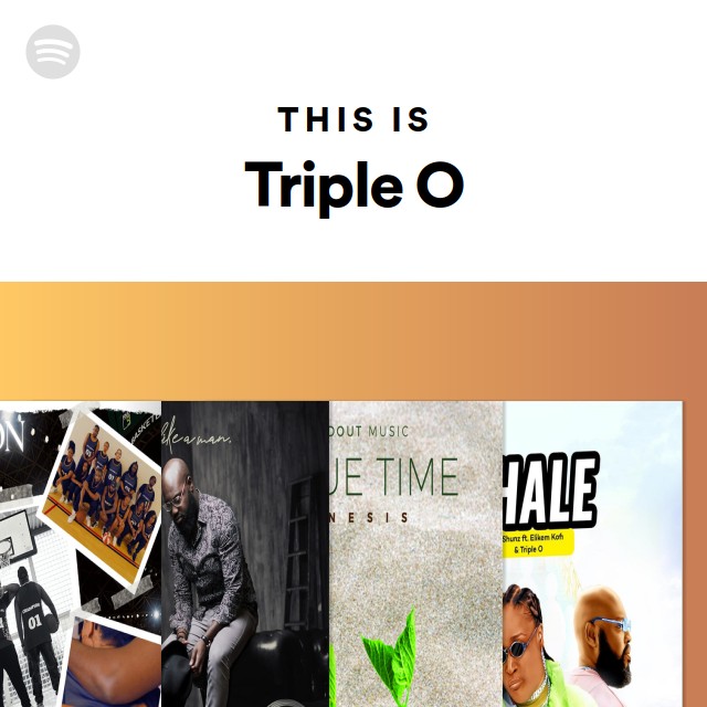 This Is Triple O - playlist by Spotify | Spotify